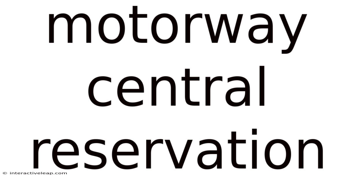 Motorway Central Reservation