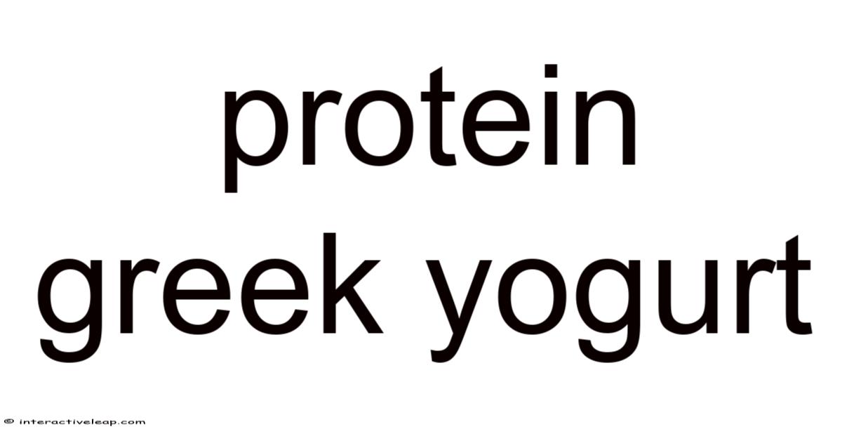Protein Greek Yogurt